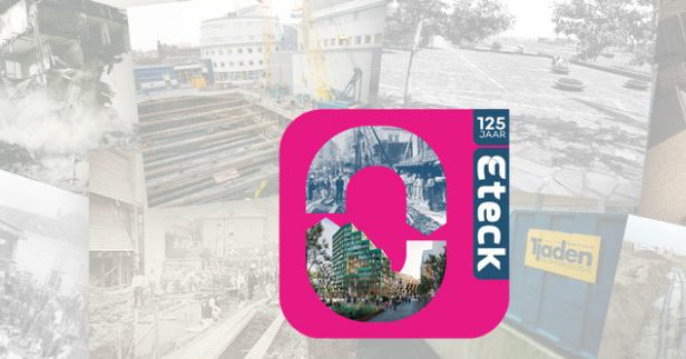 Eteck viert 125-jarig jubileum - Eteck